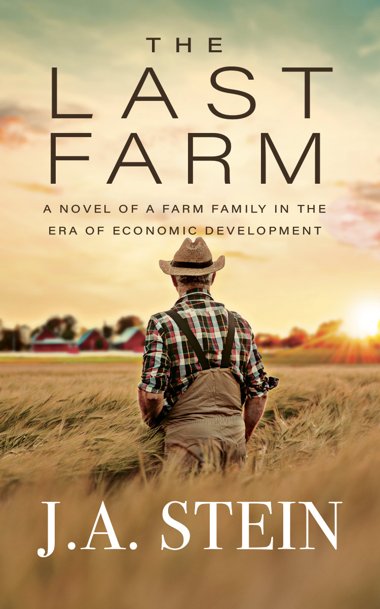 The Last Farm – J.A. Stein